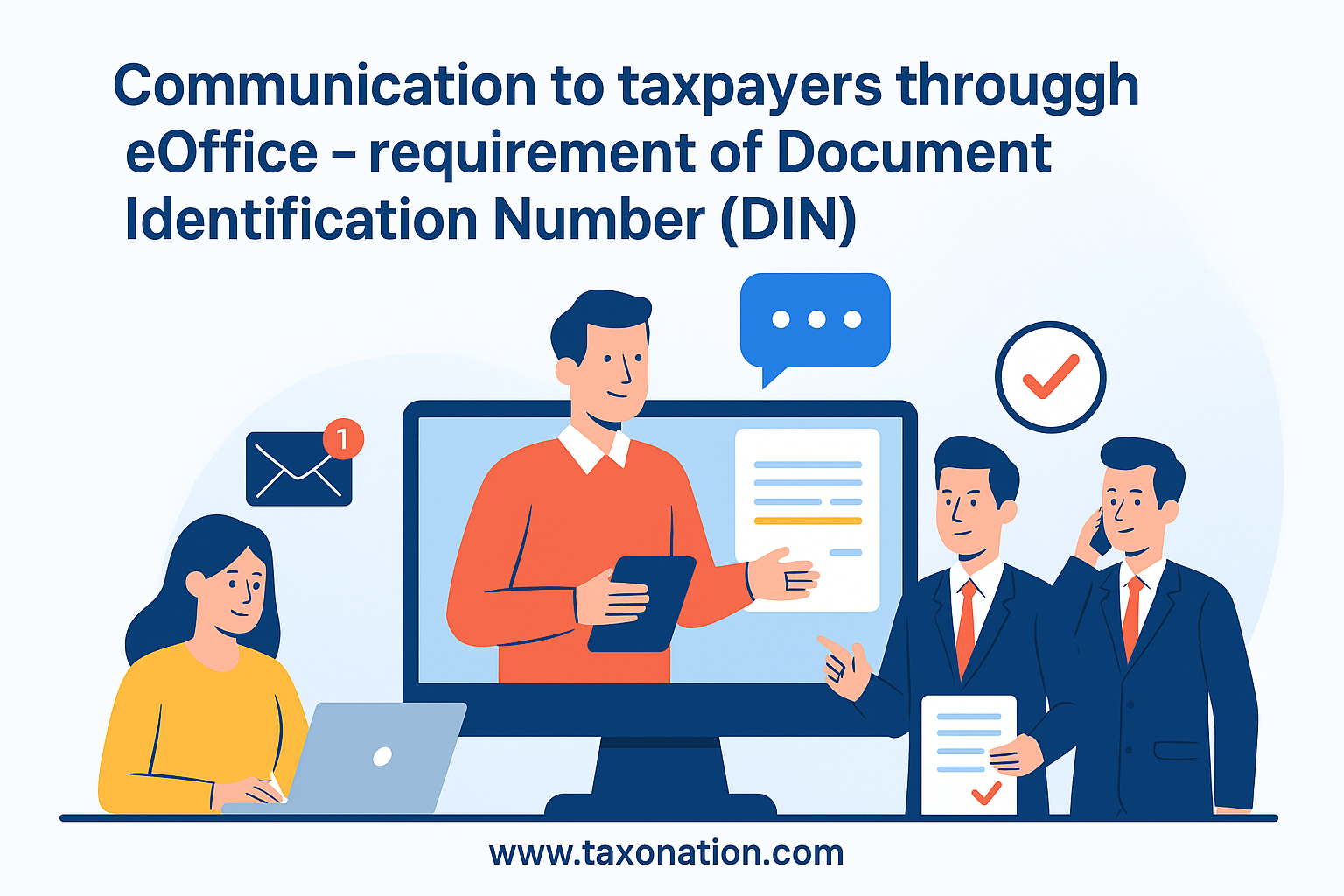 Communication to Taxpayers via eOffice – DIN Requirement & Verification ...